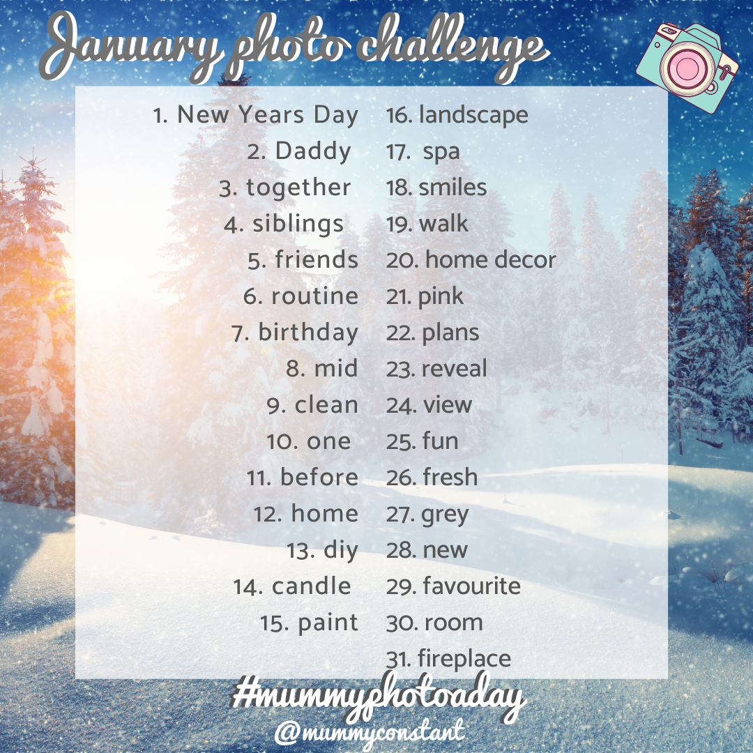 January photo challenge 2020 #MummyPhotoADay - MummyConstant