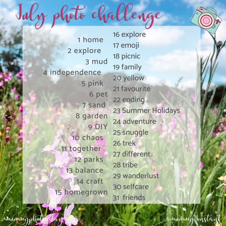 July photo challenge 2020 #MummyPhotoADay - MummyConstant